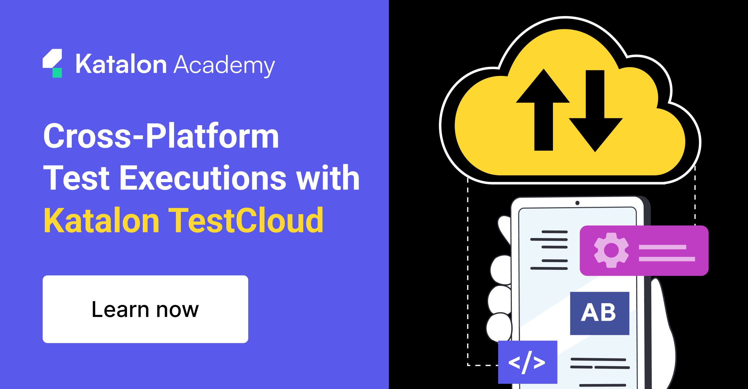 [course] Achieving Cross Platform Testing With Katalon Testcloud