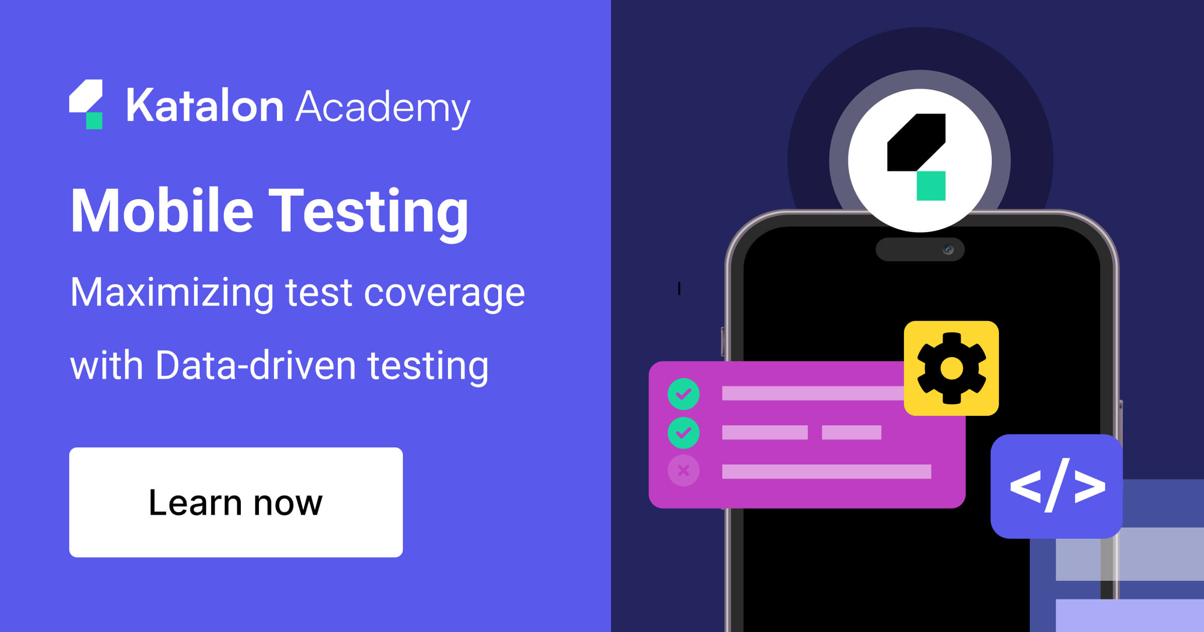 Mobile testing with Katalon: Maximizing test coverage with Data-driven ...