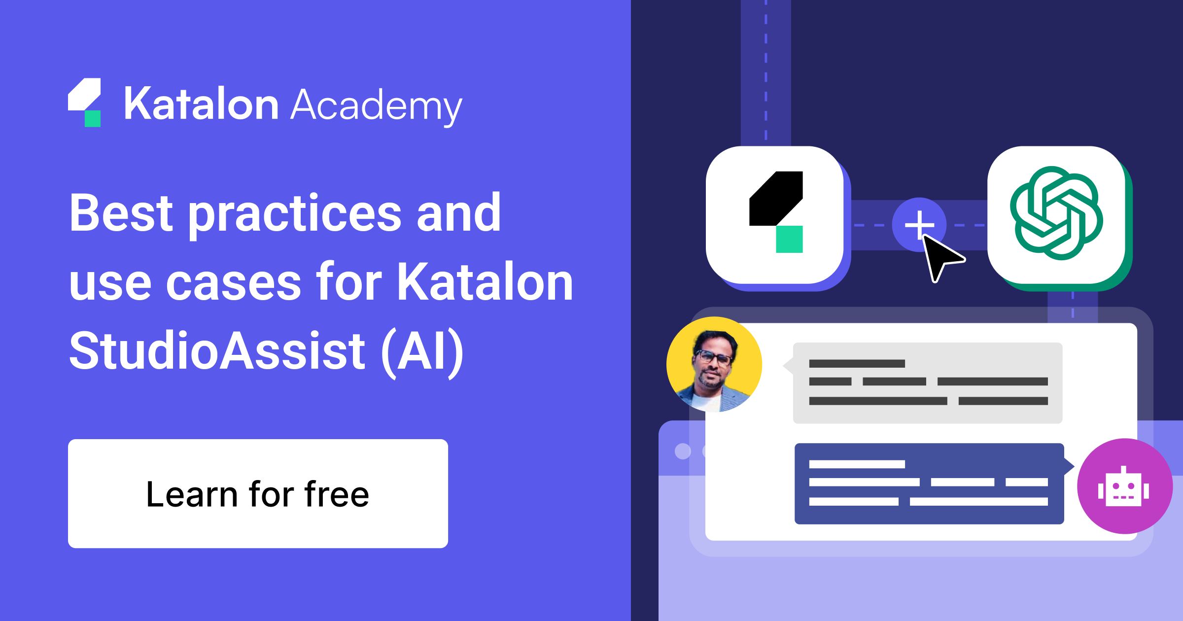 Unlock AI-powered testing: Best practices with Katalon StudioAssist